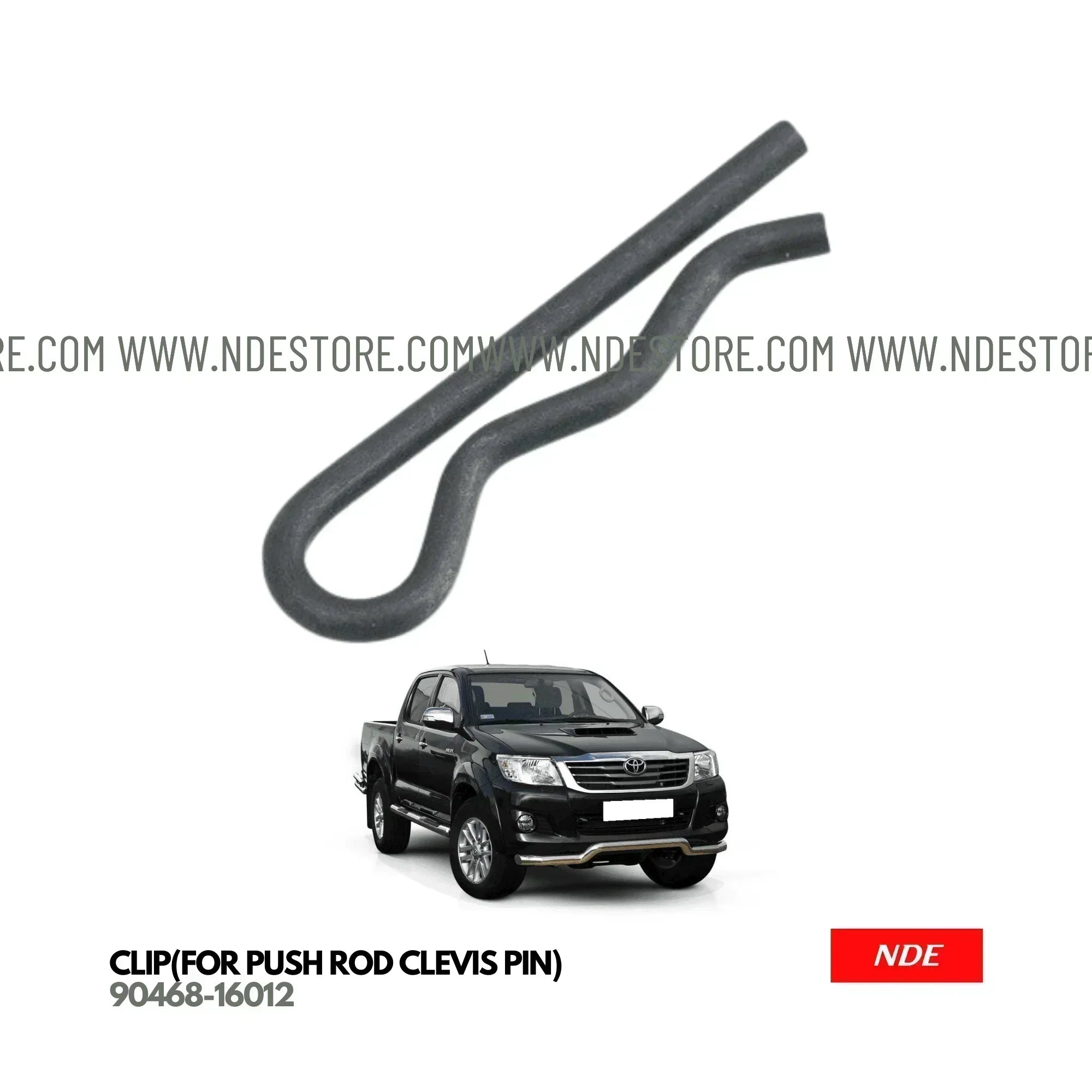 CLIP FOR PUSH ROD CLEVIS RH FOR TOYOTA HILUX – NDE STORE