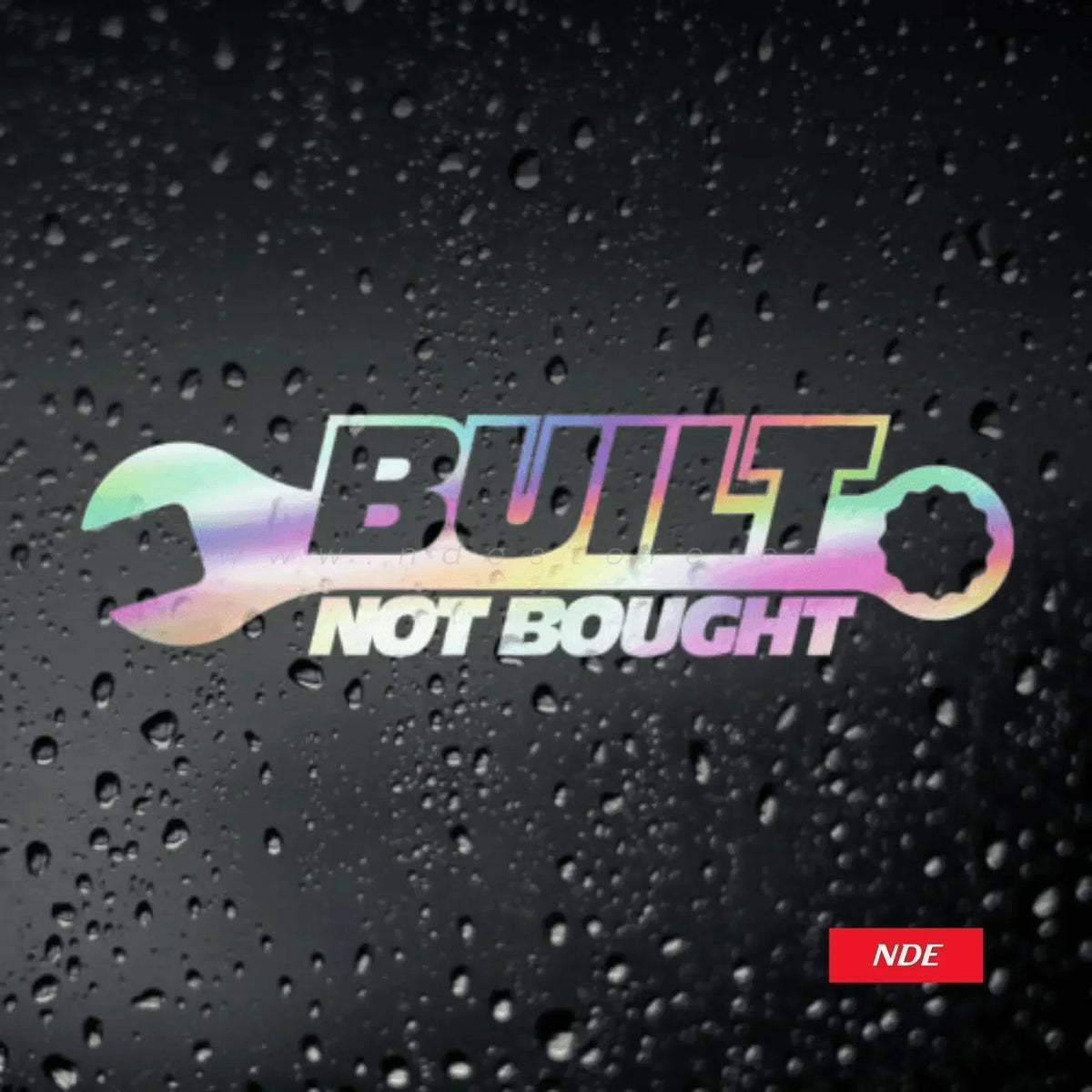 STICKER, BUILT NOT BOUGHT - NDE STORE