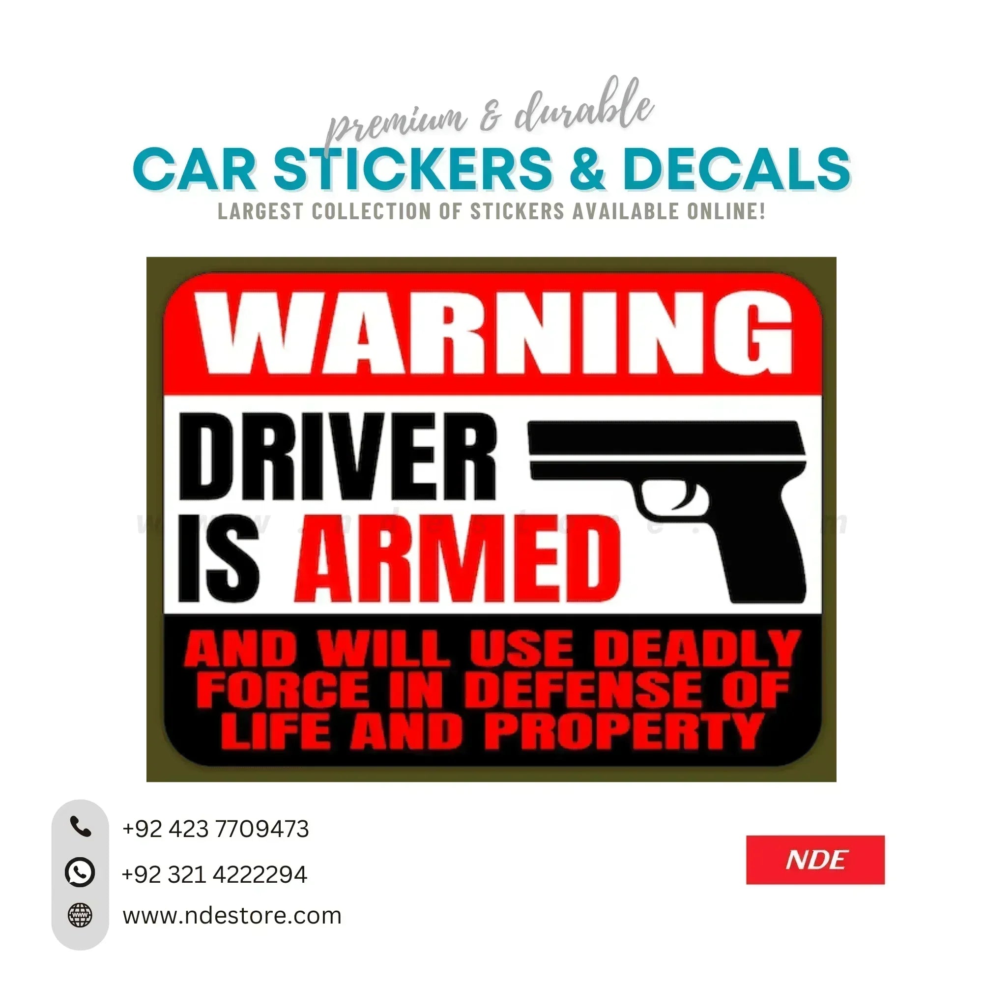STICKER, WARNING DRIVER IS AR**D – NDE STORE